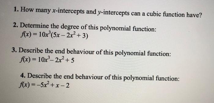 Solved 1. How many x-intercepts and y-intercepts can a cubic | Chegg.com