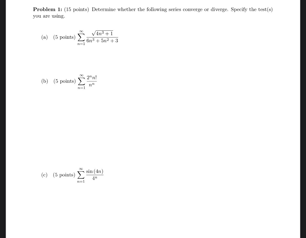 Solved Problem 1: (15 ﻿points) ﻿Determine whether the | Chegg.com