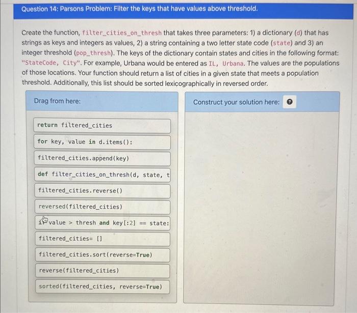 Solved Create the function, filter_cities_on_thresh that | Chegg.com