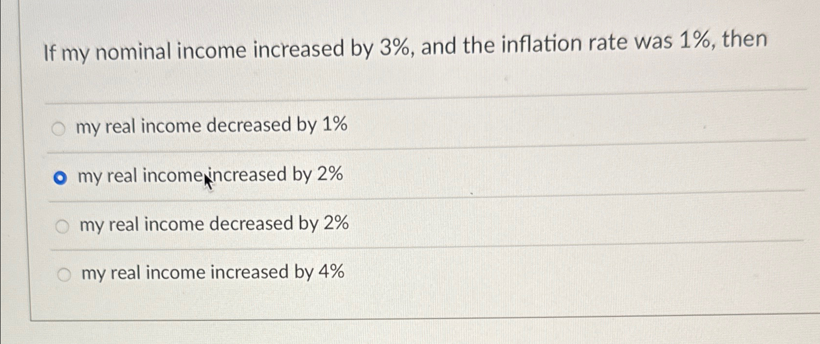 Solved If my nominal income increased by 3%, ﻿and the | Chegg.com