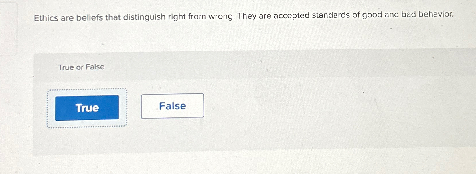 Solved Ethics are beliefs that distinguish right from wrong. | Chegg.com