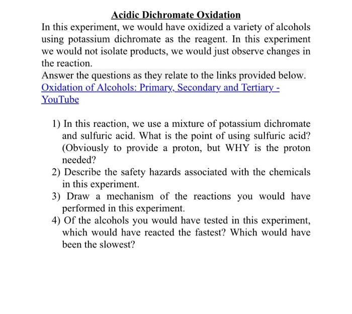 Solved Acidic Dichromate Oxidation In this experiment, we | Chegg.com