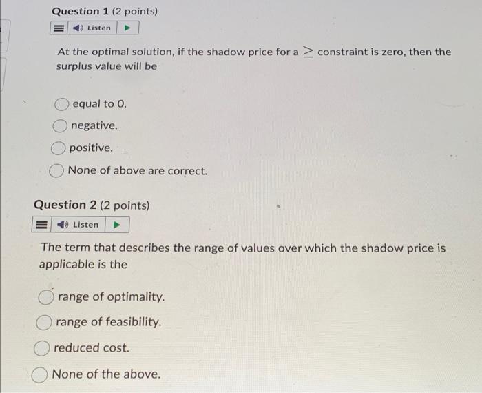 Solved At the optimal solution, if the shadow price for a ≥ | Chegg.com