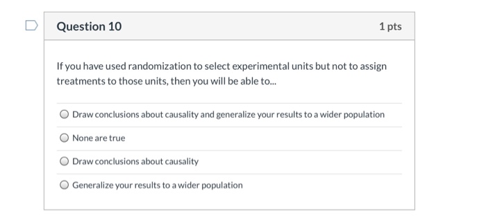 Solved Question 10 1 pts If you have used randomization to | Chegg.com
