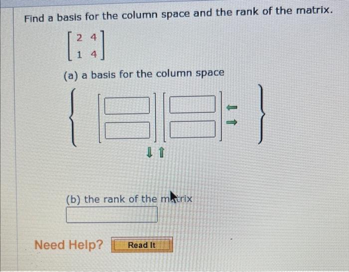 Solved Find a basis for the column space and the rank of the | Chegg.com | Chegg.com