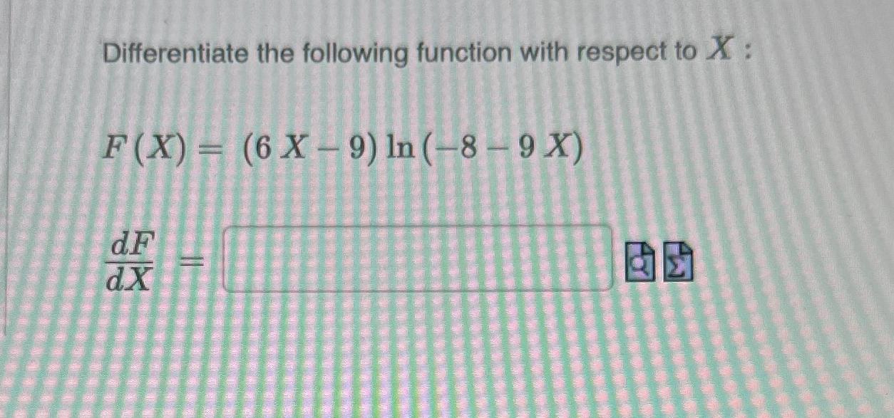 Solved Differentiate the following function with respect to | Chegg.com