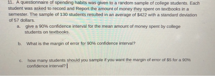 Solved 11. A questionnaire of spending habits was given to | Chegg.com