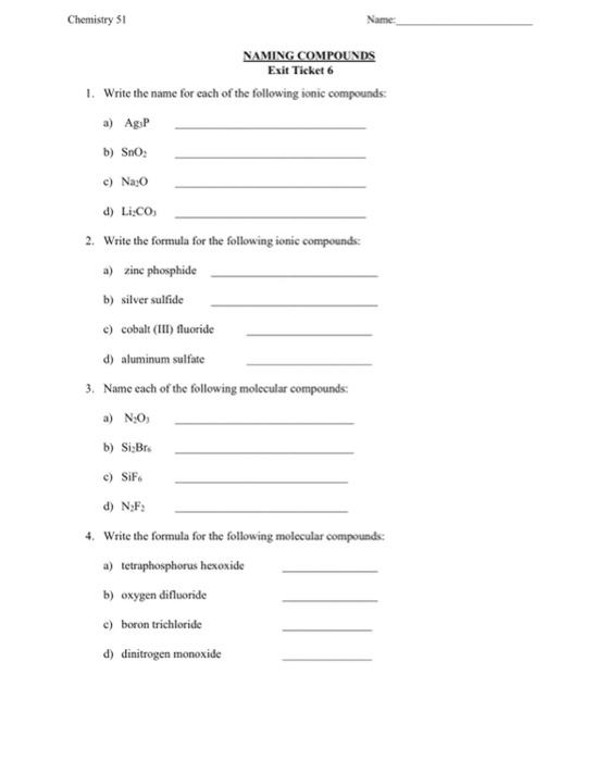 Solved Chemistry 51 Name NAMING COMPOUNDS Exit Ticket 6 1. | Chegg.com