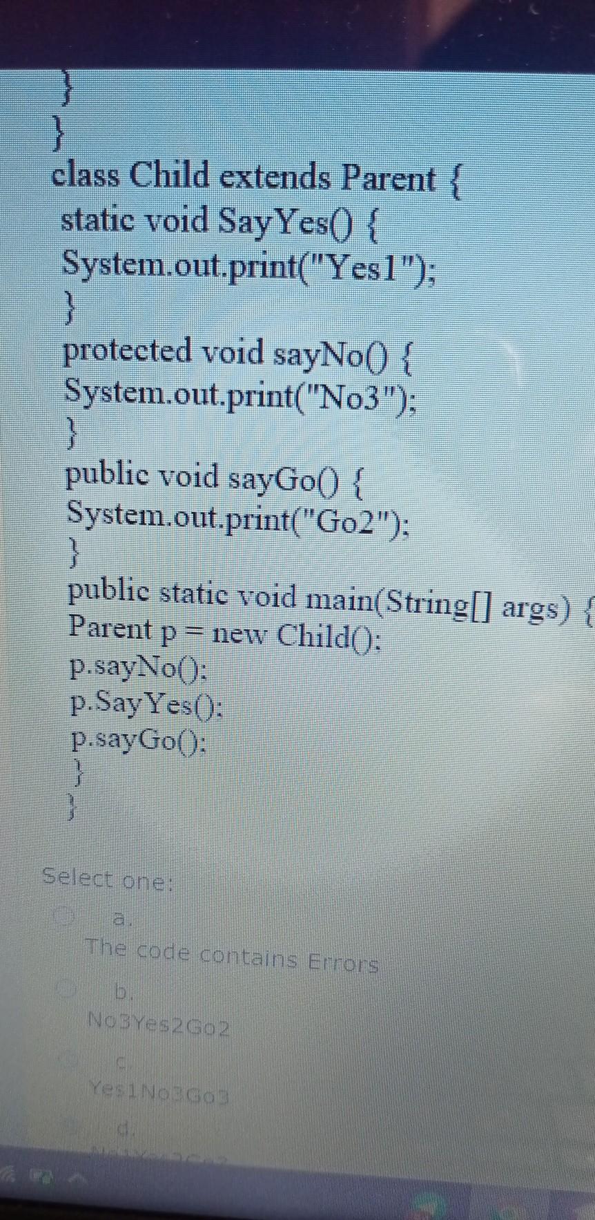 Solved What is the output of the following code? public | Chegg.com