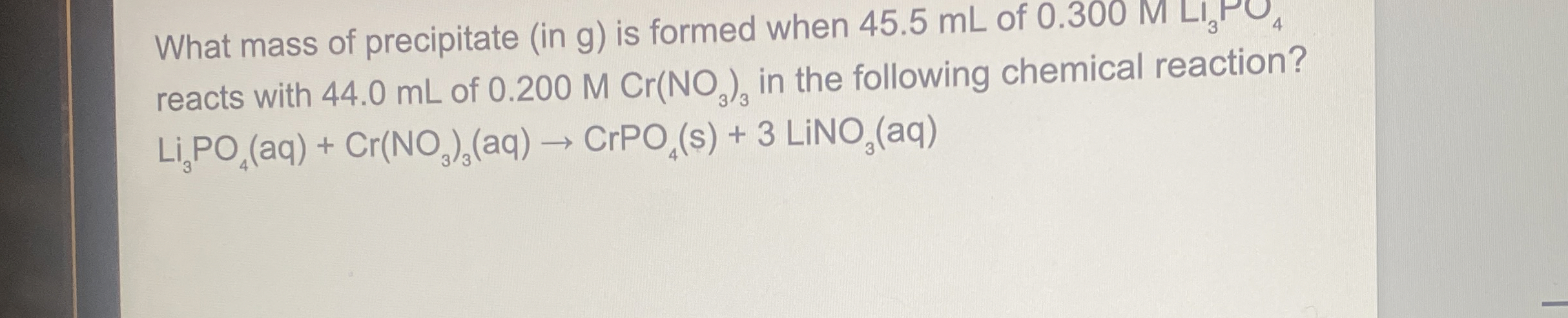 Solved What mass of precipitate (in g) ﻿is formed when 45.5 | Chegg.com
