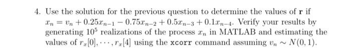4. Use the solution for the previous question to | Chegg.com