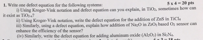 1 Write One Defect Equation For The Following