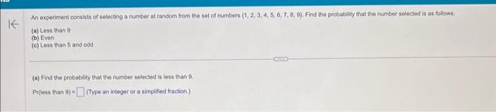Solved An experiment consists of selecting a number at | Chegg.com