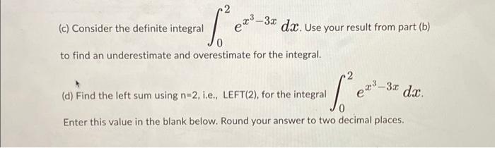 Solved 2 S² to find an underestimate and overestimate for | Chegg.com