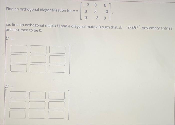 Solved Find an orthogonal diagonalization for | Chegg.com
