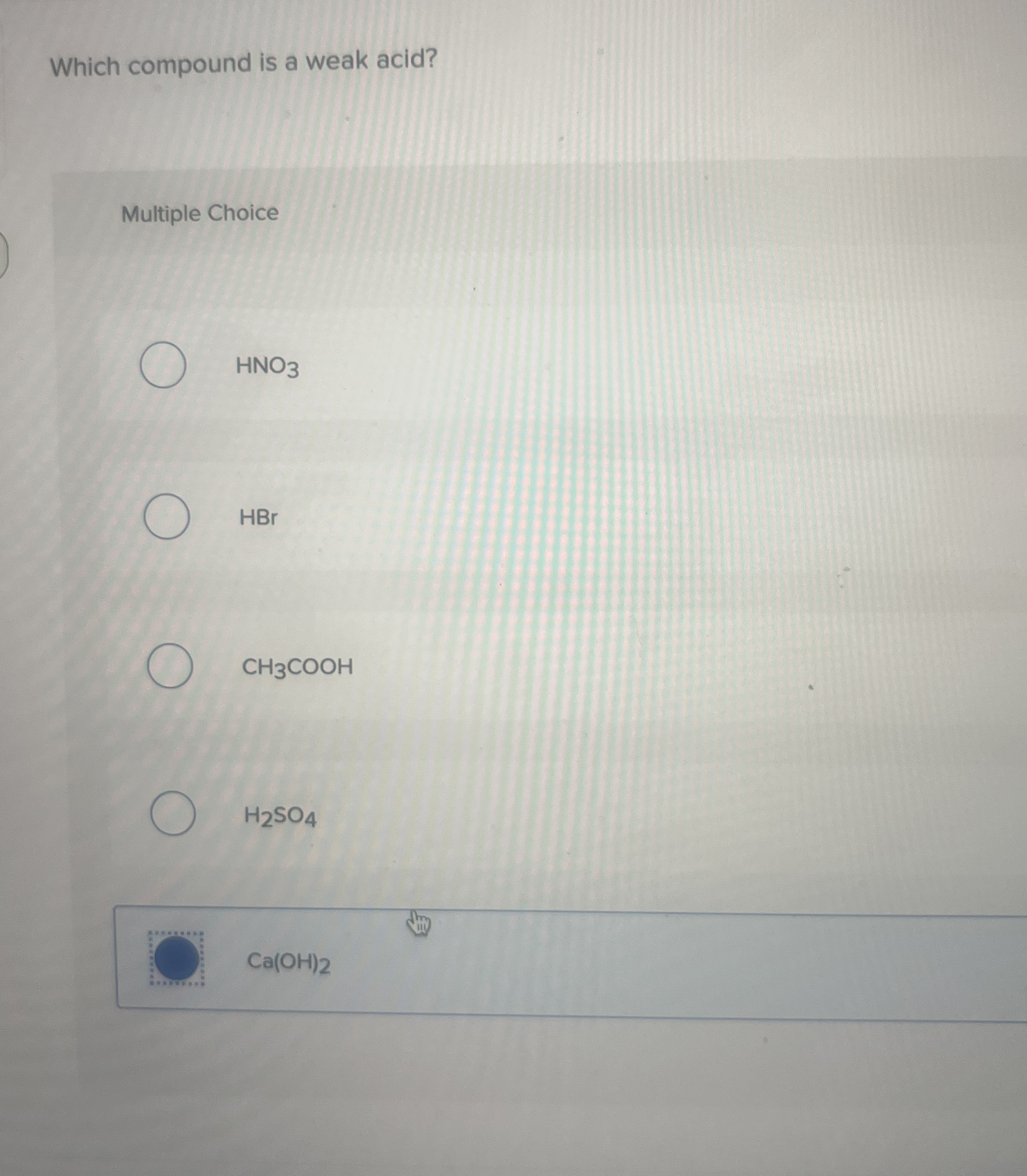 Solved Which compound is a weak acid?Multiple | Chegg.com