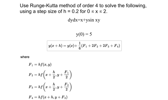 Solved Use Runge Kutta Method Of Order 4 To Solve The