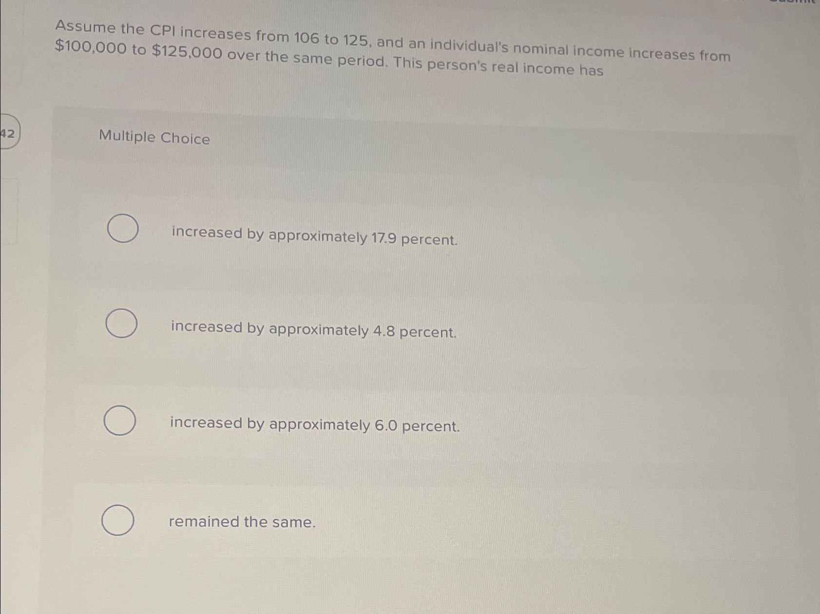 Assume the CPI increases from 106 ﻿to 125 , ﻿and an | Chegg.com