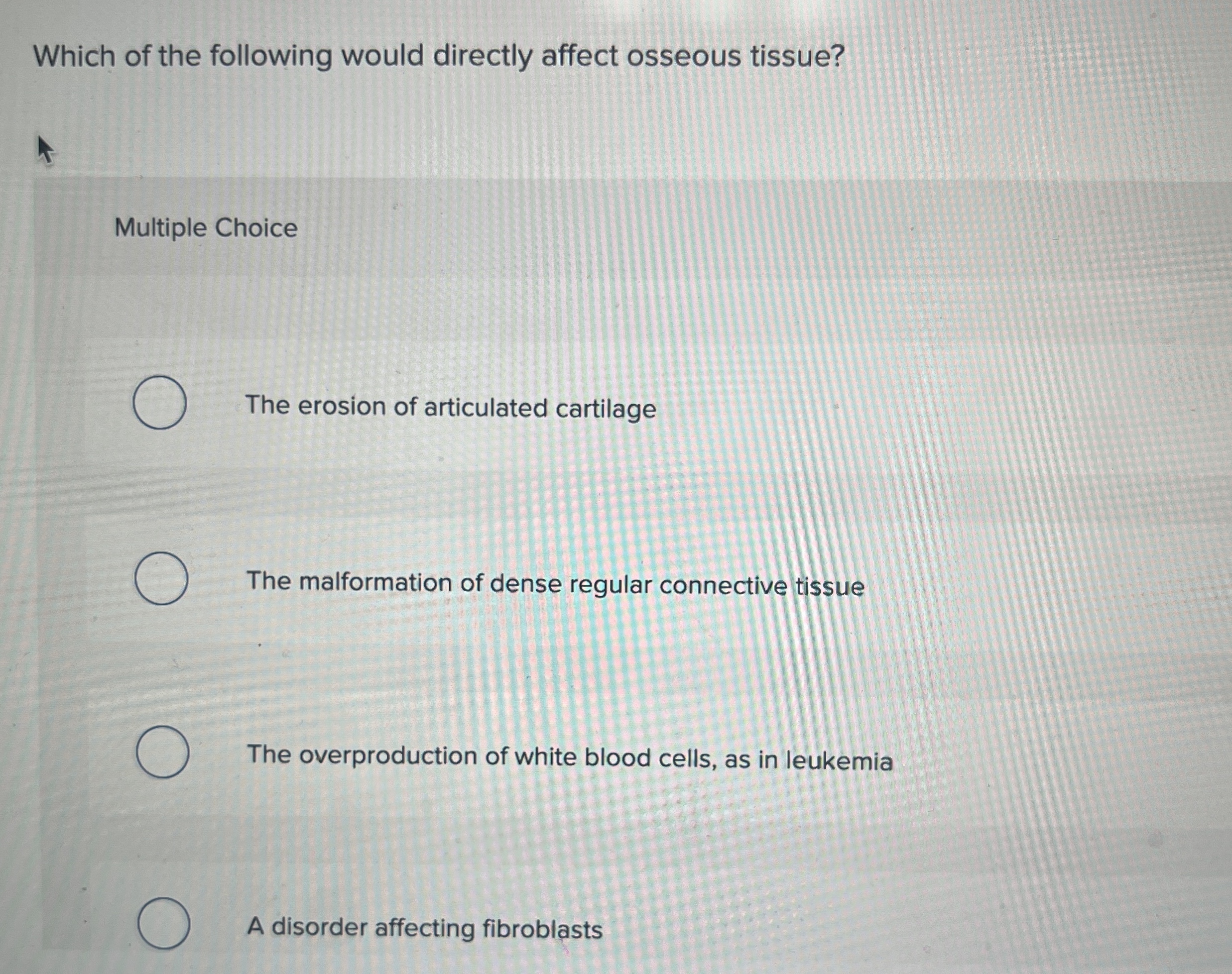 Solved Which of the following would directly affect osseous | Chegg.com