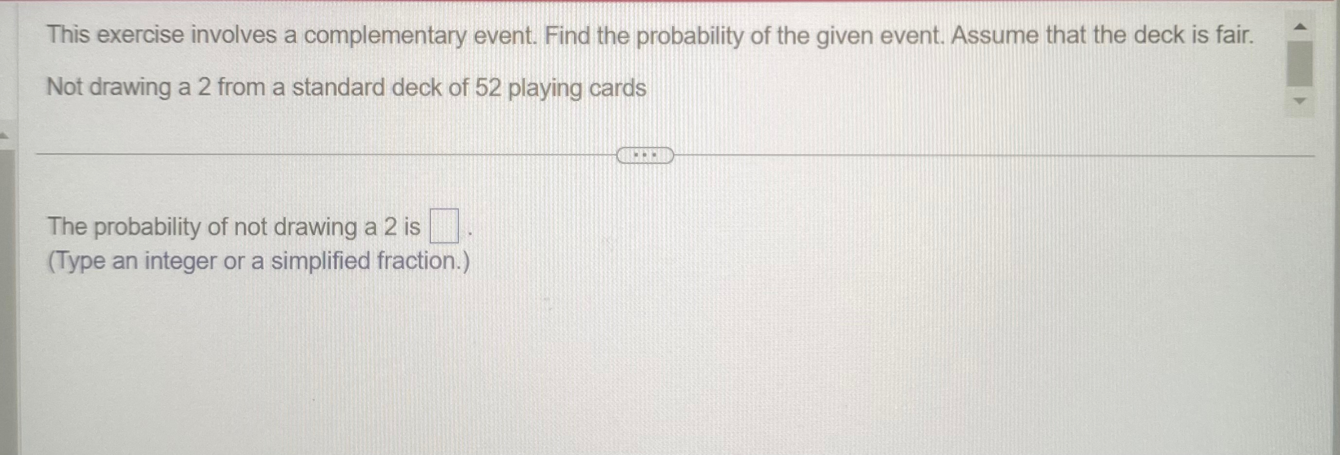 Solved This exercise involves a complementary event. Find | Chegg.com