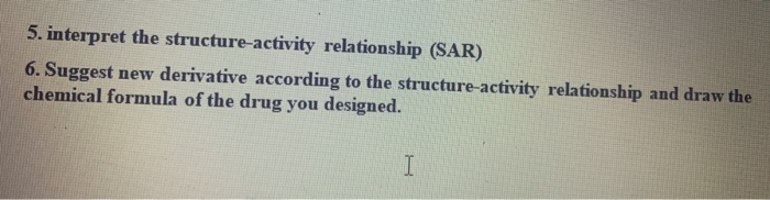 5. interpret the structure-activity relationship | Chegg.com