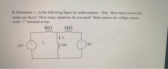 Solved 3: Determine 1, in the following figure by nodal | Chegg.com
