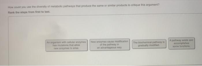 Solved How could you use the diversity of metabolic pathways | Chegg.com
