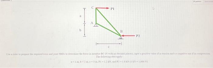 Solved tion a b C P1 B P2 W 25 points Save Answe Use a ruler | Chegg.com