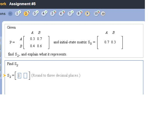 Solved Given P = and initial-state matrix S0 = find S2, | Chegg.com