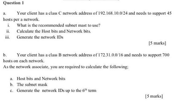 Solved Question 1 a. Your client has a class network address | Chegg.com