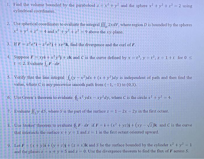 Solved 1. Find the volume bounded by the paraboloid z=x2+y2 | Chegg.com