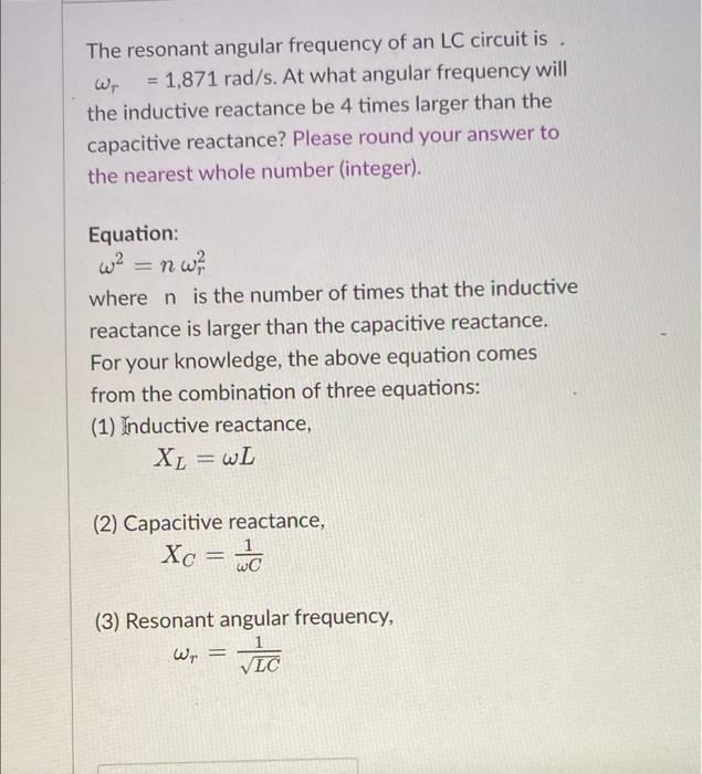 Solved The resonant angular frequency of an LC circuit is. = | Chegg.com
