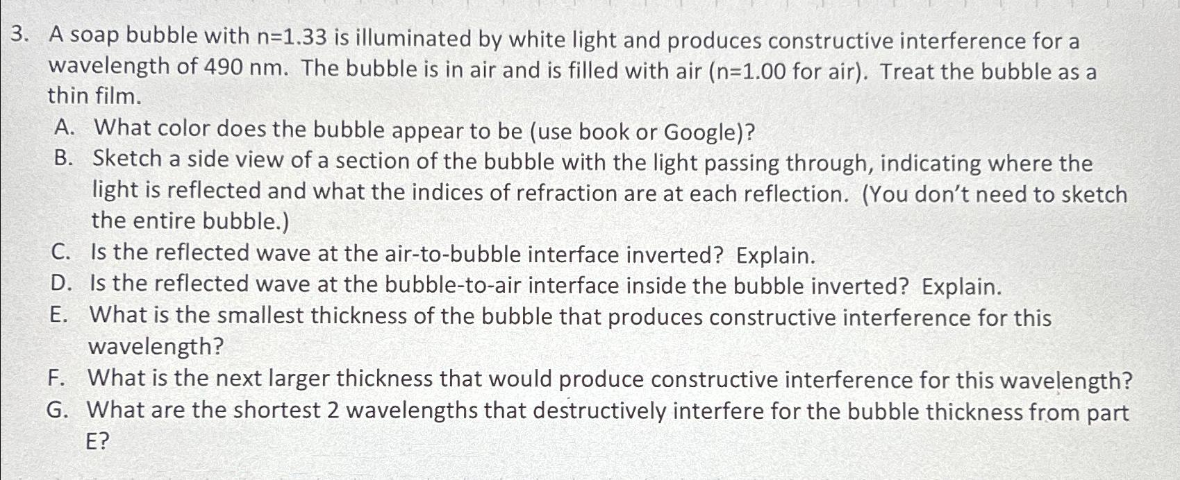Solved A soap bubble with n=1.33 ﻿is illuminated by white | Chegg.com
