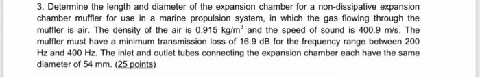 Solved 3. Determine the length and diameter of the expansion | Chegg.com