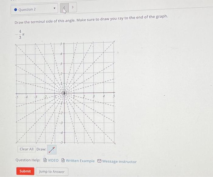 Solved Draw the terminal side of this angle. Make sure to | Chegg.com