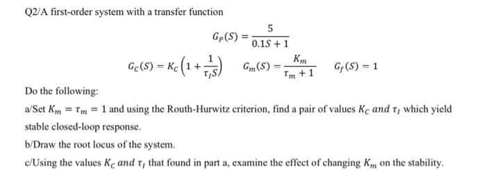 Q2/A first-order system with a transfer function | Chegg.com