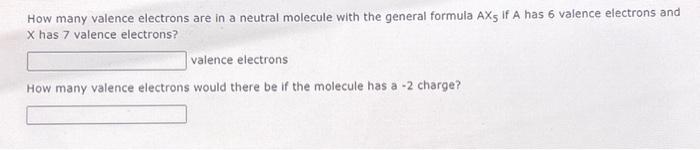 Solved How many valence electrons are in a neutral molecule | Chegg.com