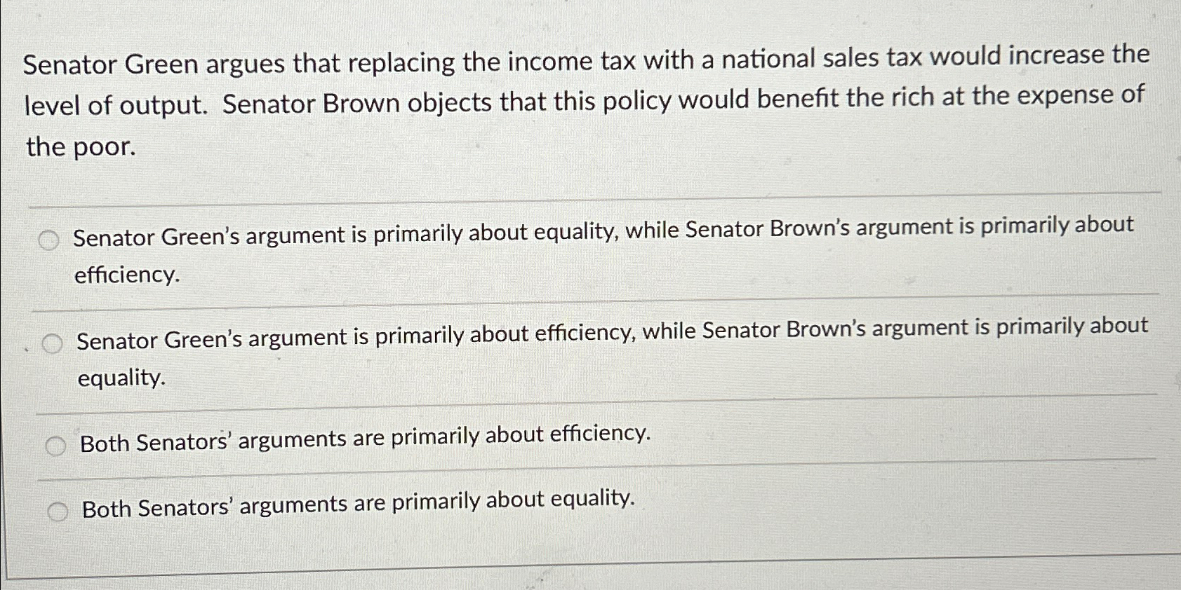 Solved Senator Green argues that replacing the income tax | Chegg.com