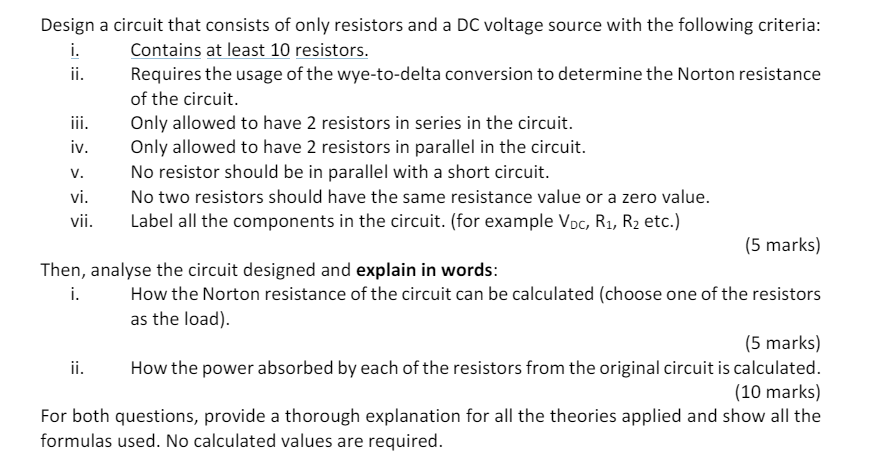 Solved Design a circuit that consists of only resistors and | Chegg.com