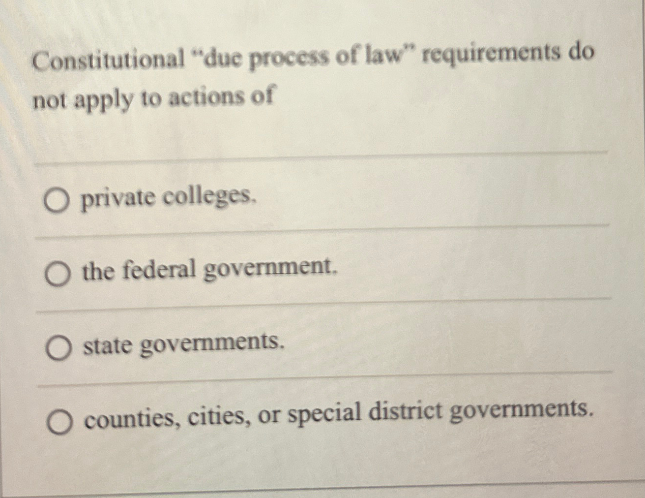 Solved Constitutional "due process of law" requirements do | Chegg.com