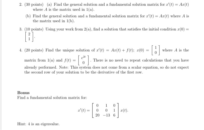 Solved 2. (30 points) (a) Find the general solution and a | Chegg.com