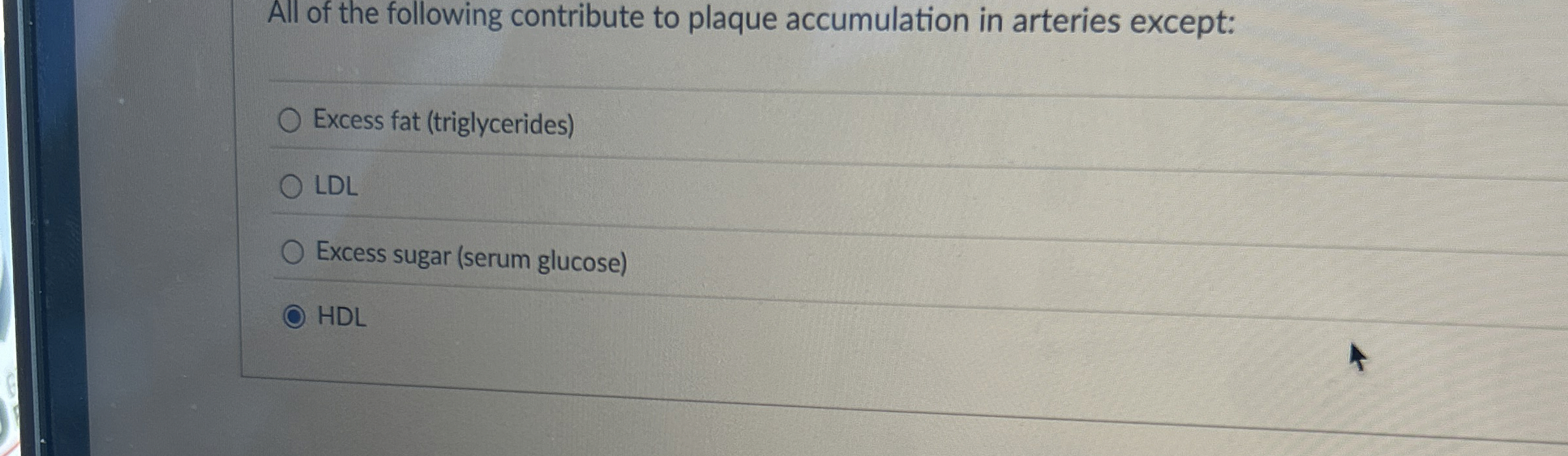 Solved All of the following contribute to plaque | Chegg.com