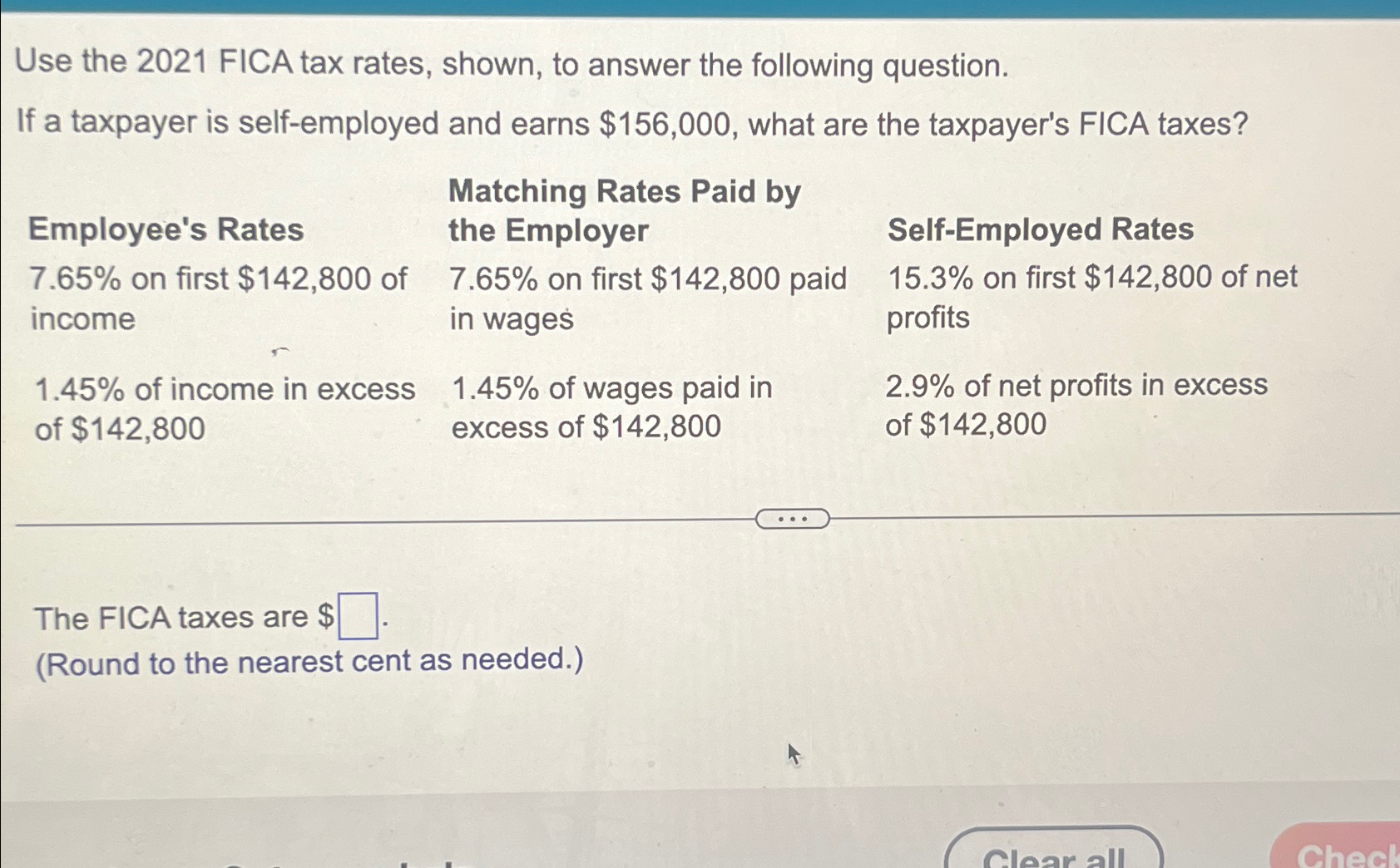 Solved Use the 2021 ﻿FICA tax rates, shown, to answer the | Chegg.com