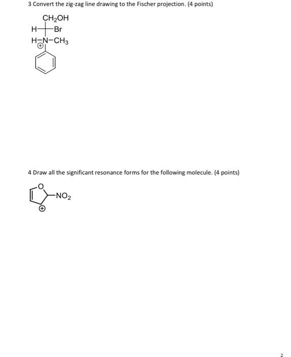 Solved 3 Convert the zig-zag line drawing to the Fischer | Chegg.com