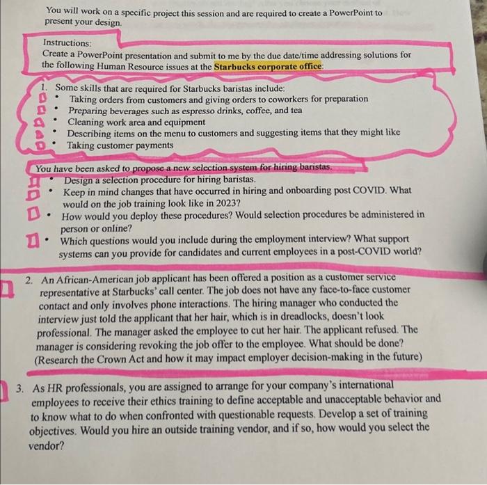Solved You will work on a specific project this session and | Chegg.com