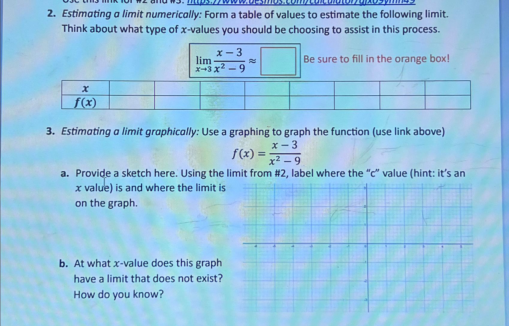 Solved Estimating a limit numerically: Form a table of | Chegg.com