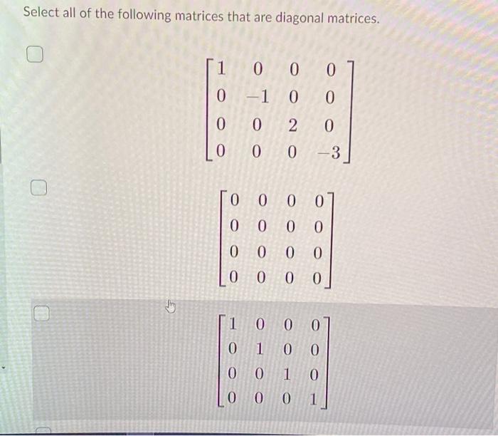 Solved Select all of the following matrices that are | Chegg.com