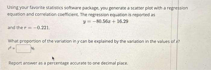 Solved Using your favorite statistics software package, you | Chegg.com