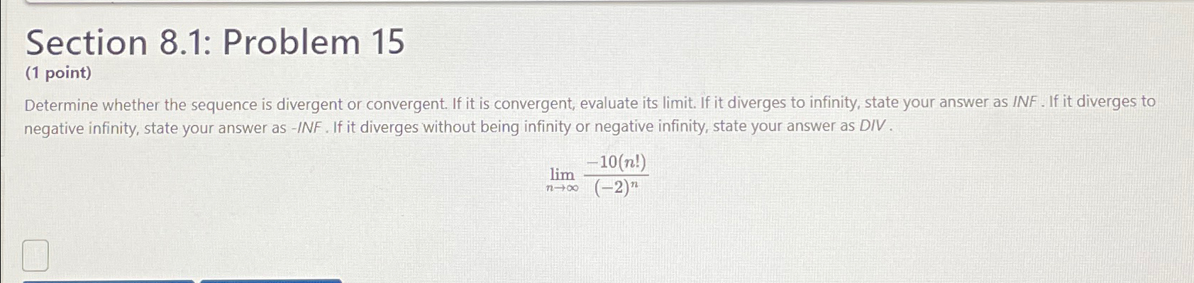 Solved Section 8.1: Problem 15(1 ﻿point)Determine whether | Chegg.com
