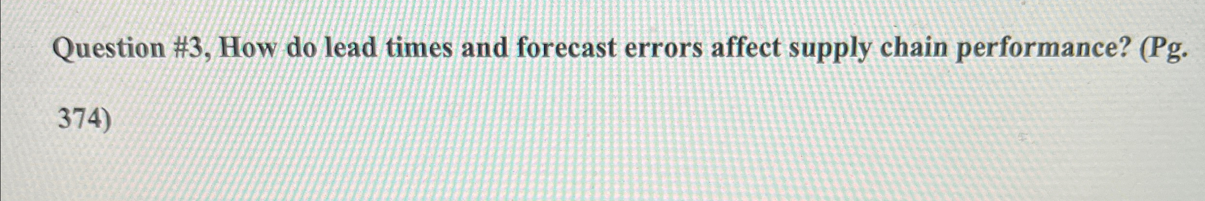 Solved Question #3, ﻿How do lead times and forecast errors | Chegg.com